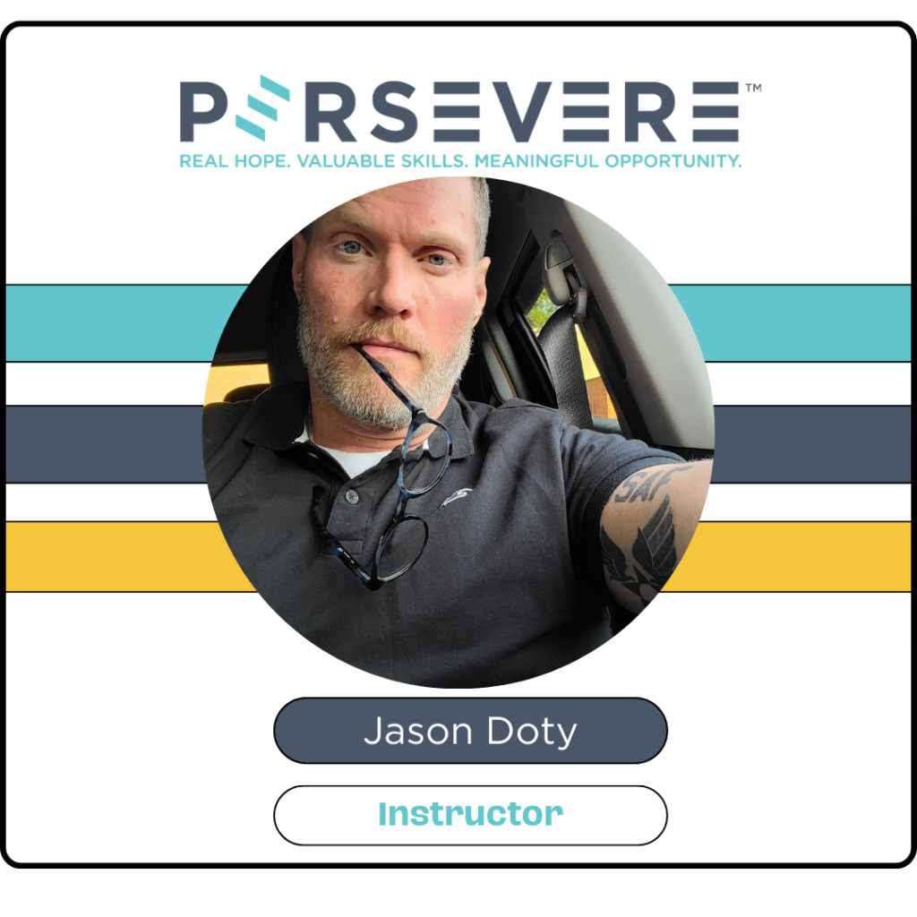Persevere Instructor Spotlight: Meet Jason Doty