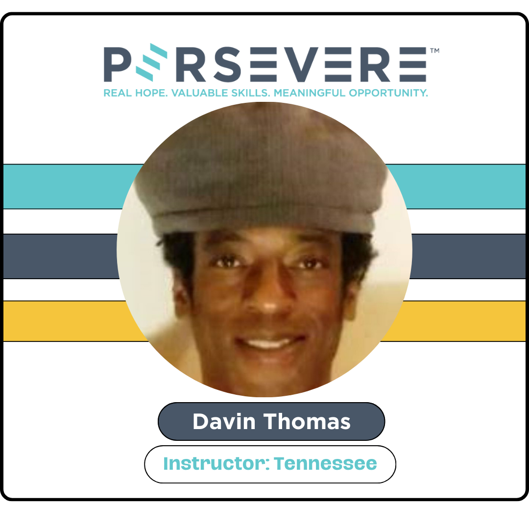 Instructor Spotlight: Meet Davin Thomas - Persevere